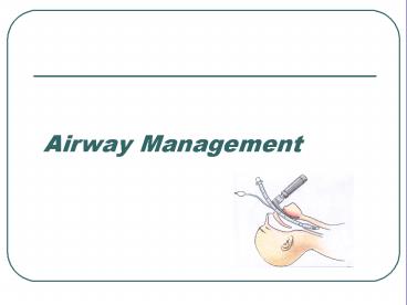 Airway Management presentation | free to view