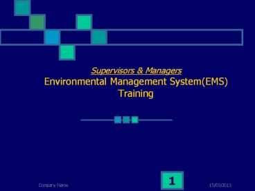 PPT – Supervisors & Managers Environmental Management System(EMS ...