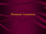 PPT – Phonemic Awareness PowerPoint presentation | free to view - id ...