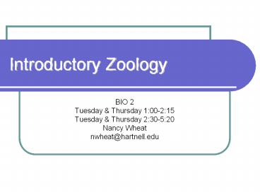 PPT – Introductory Zoology PowerPoint presentation | free to download - id: 3c5337-OWE4O