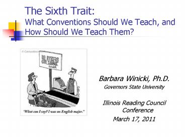 The Sixth Trait: What Conventions Should We Teach, and How Should We ...