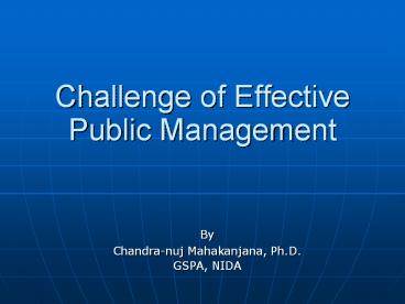 Challenge of Effective Public Management presentation | free to view