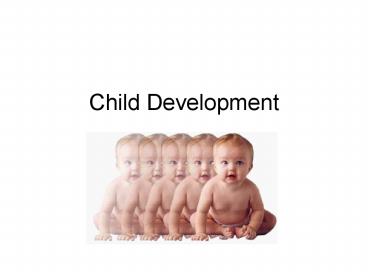 PPT – Child Development PowerPoint presentation | free to view - id ...