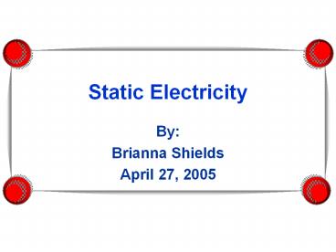 Static Electricity presentation | free to view
