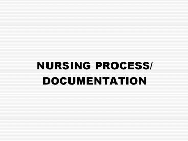 PPT – NURSING PROCESS/ PowerPoint presentation | free to view - id ...