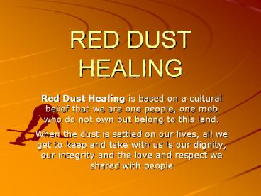 RED DUST HEALING presentation | free to view