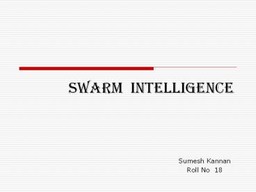 SWARM INTELLIGENCE presentation | free to download