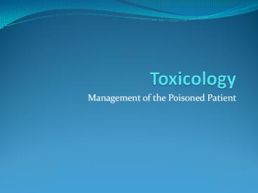 Toxicology presentation | free to download