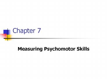 Measuring Psychomotor Skills presentation | free to view