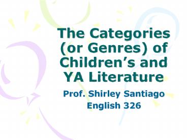 The Categories (or Genres) of Children s and YA Literature presentation ...