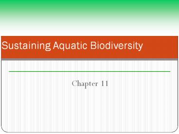 Sustaining Aquatic Biodiversity presentation | free to view
