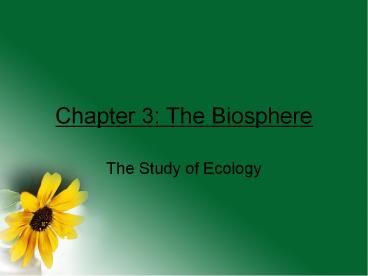 Chapter 3: The Biosphere presentation | free to download