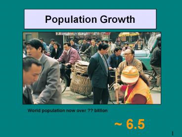 PPT – Population Growth PowerPoint presentation | free to view - id ...
