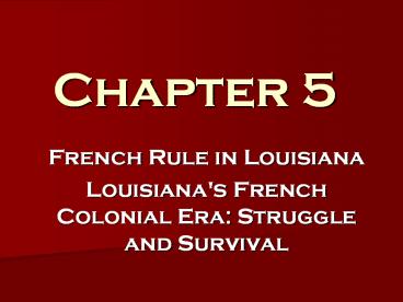 French Rule in Louisiana presentation | free to view