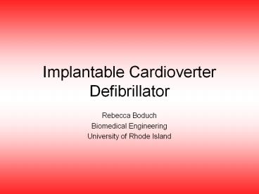 Implantable Cardioverter Defibrillator presentation | free to download