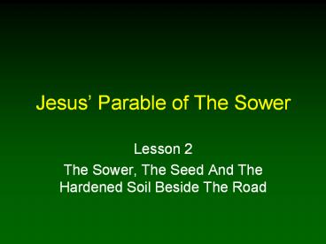 Jesus’ Parable of The Sower presentation | free to view