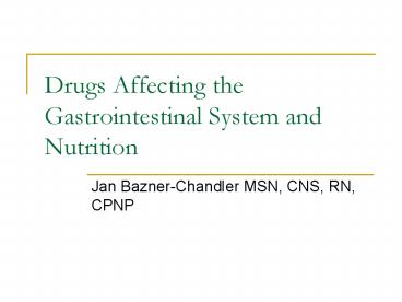 Drugs Affecting the Gastrointestinal System and Nutrition presentation ...