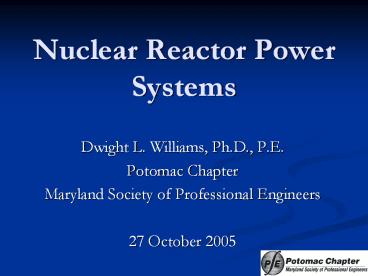 Nuclear Reactor Power Systems presentation | free to view