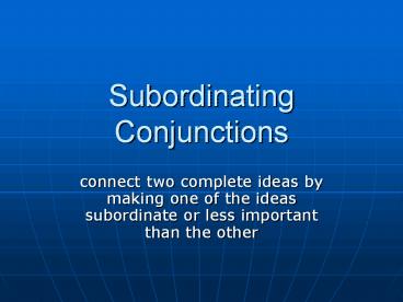 Subordinating conjunctions presentation | free to download