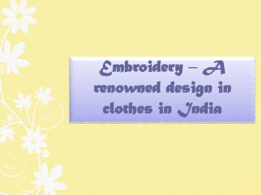 Indian Embroidery design presentation | free to download