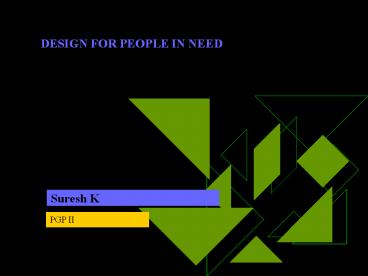 PPT – DESIGN FOR PEOPLE IN NEED PowerPoint presentation | free to ...