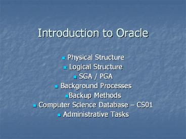PPT – Introduction to Oracle PowerPoint presentation | free to download ...
