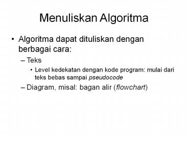 PPT – Menuliskan Algoritma PowerPoint presentation | free to download ...