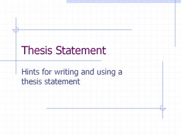 Thesis Statement presentation | free to view
