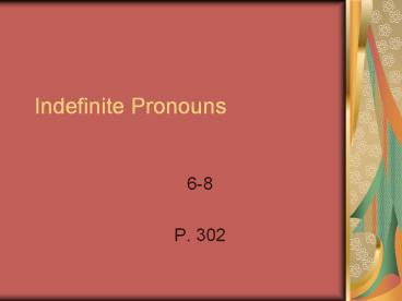 Indefinite Pronouns presentation | free to view