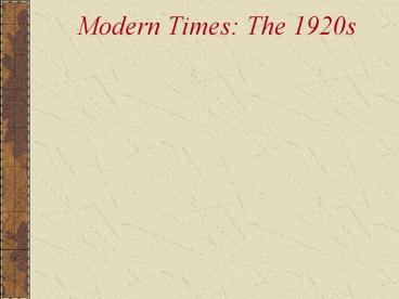 PPT – Modern Times: The 1920s PowerPoint presentation | free to ...