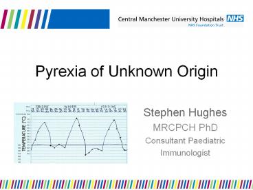 Pyrexia of Unknown Origin presentation | free to view