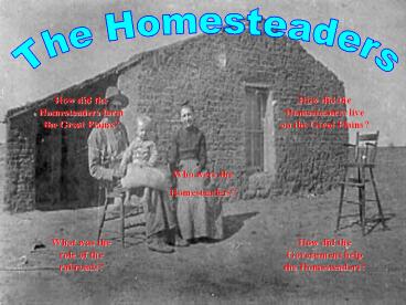 The Homesteaders presentation | free to view