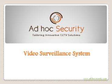 Video Surveillance System presentation | free to download
