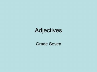 Adjectives presentation | free to view