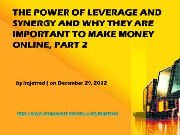 The Power of Leverage and Synergy and Why They Are Important to Make ...