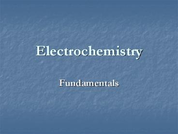 Electrochemistry presentation | free to view