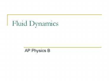 Fluid Dynamics presentation | free to view
