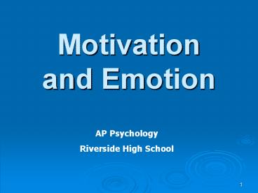Motivation and Emotion presentation | free to view