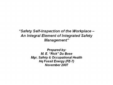 PPT – Safety Self-Inspection of the Workplace – An Integral Element of ...