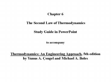 PPT – Chapter 6: The Second Law of Thermodynamics PowerPoint ...