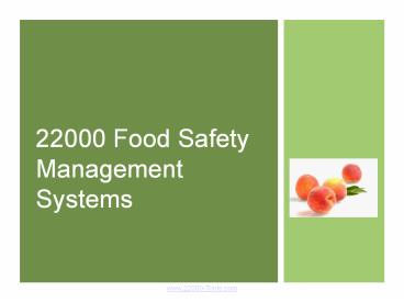 22000 Food Safety Management Systems presentation | free to download