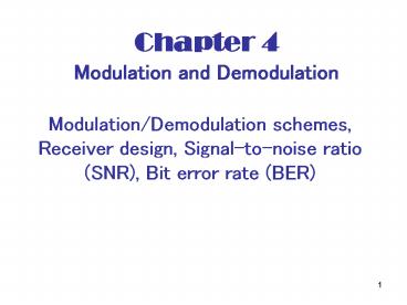 Chapter 4 Modulation and Demodulation presentation | free to download