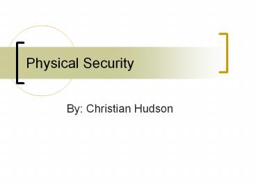 Physical Security presentation | free to download