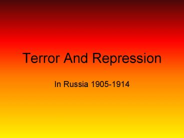 PPT – Terror And Repression PowerPoint presentation | free to view - id ...