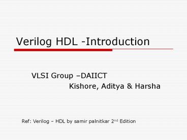 Verilog HDL -Introduction presentation | free to view