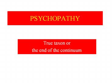 PSYCHOPATHY presentation | free to view