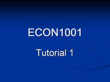 PPT – ECON1001 PowerPoint presentation | free to download - id: 3d2653 ...