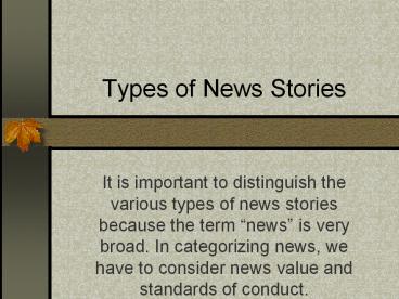 Types of News Stories presentation | free to view