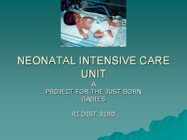 NEONATAL INTENSIVE CARE UNIT presentation | free to download