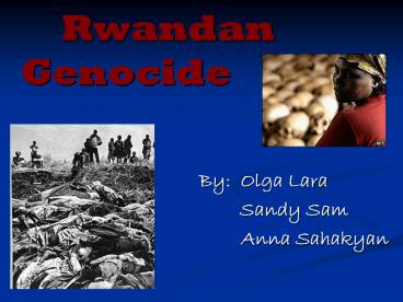 Rwandan Genocide presentation | free to view